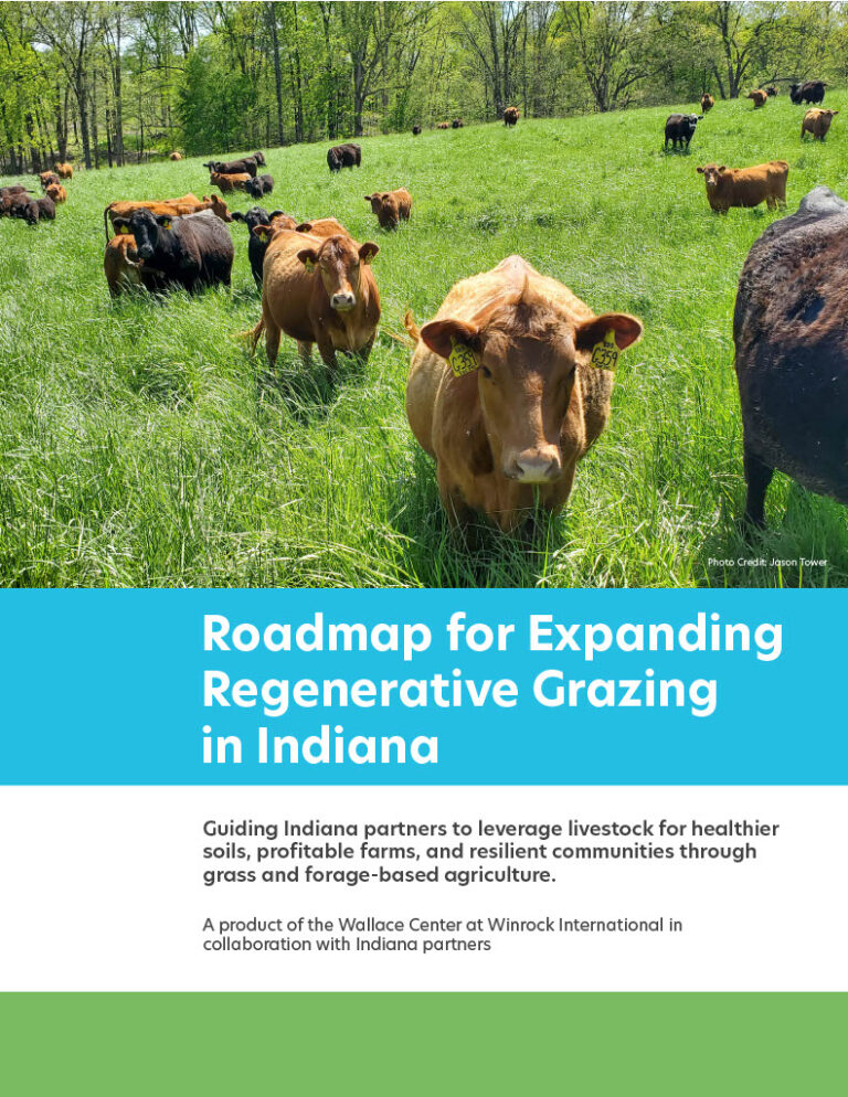 Pasture Project : Roadmap for Expanding Regenerative Grazing in Indiana